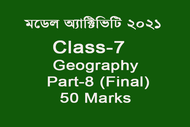 Model Activity Task 2021 Compilation Final Class 7 Geography Part 